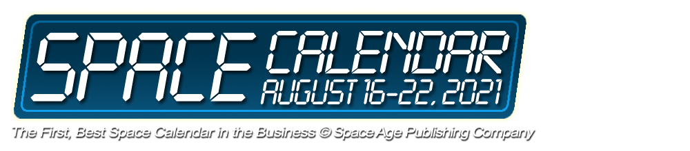 AUGUST 16 22 2021 Space Calendar august-16-22-2021-space-calendar